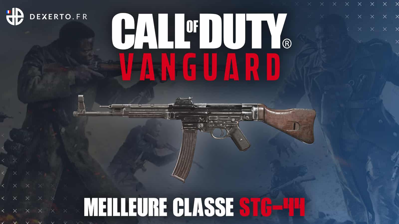 La meilleure classe du STG44 sur CoD: Vanguard – accessoires, atouts ...