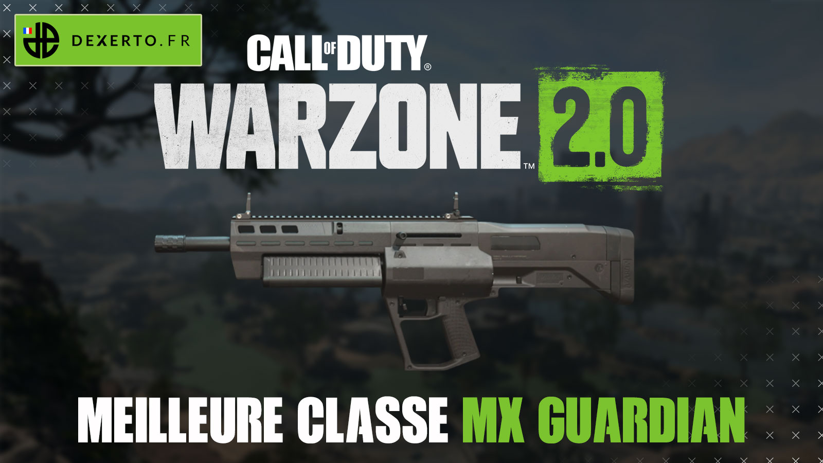 La meilleure classe du MX Guardian dans Warzone 2 : accessoires, atouts ...